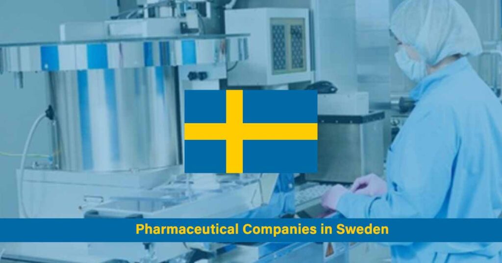 Full List of Pharmaceutical Companies in Sweden (2024)