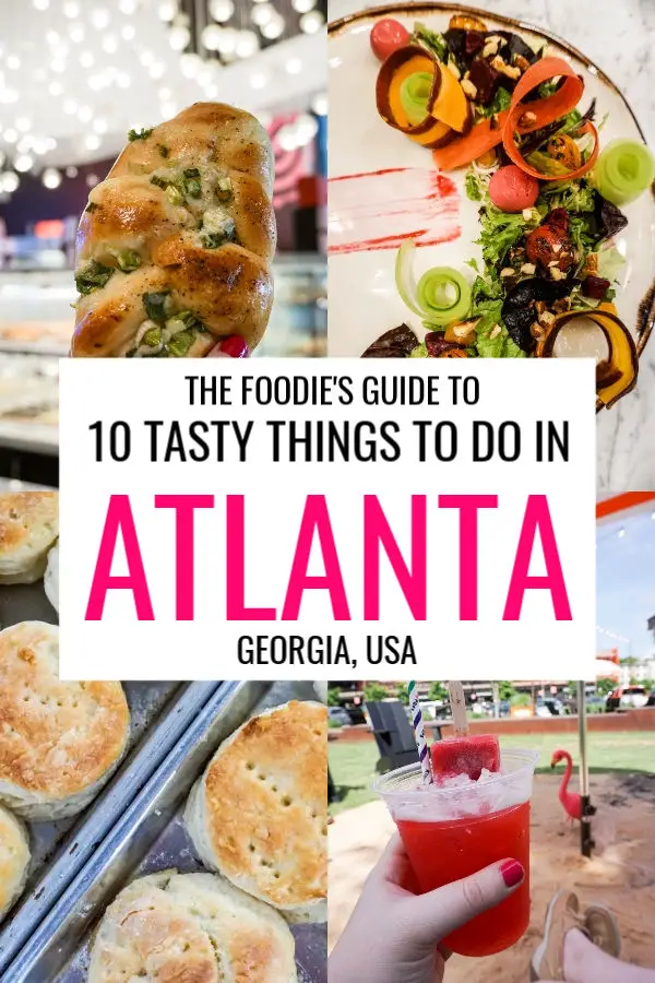 Must-Have Atlanta Culinary Experiences: 10 Tasty Activities In The ATL