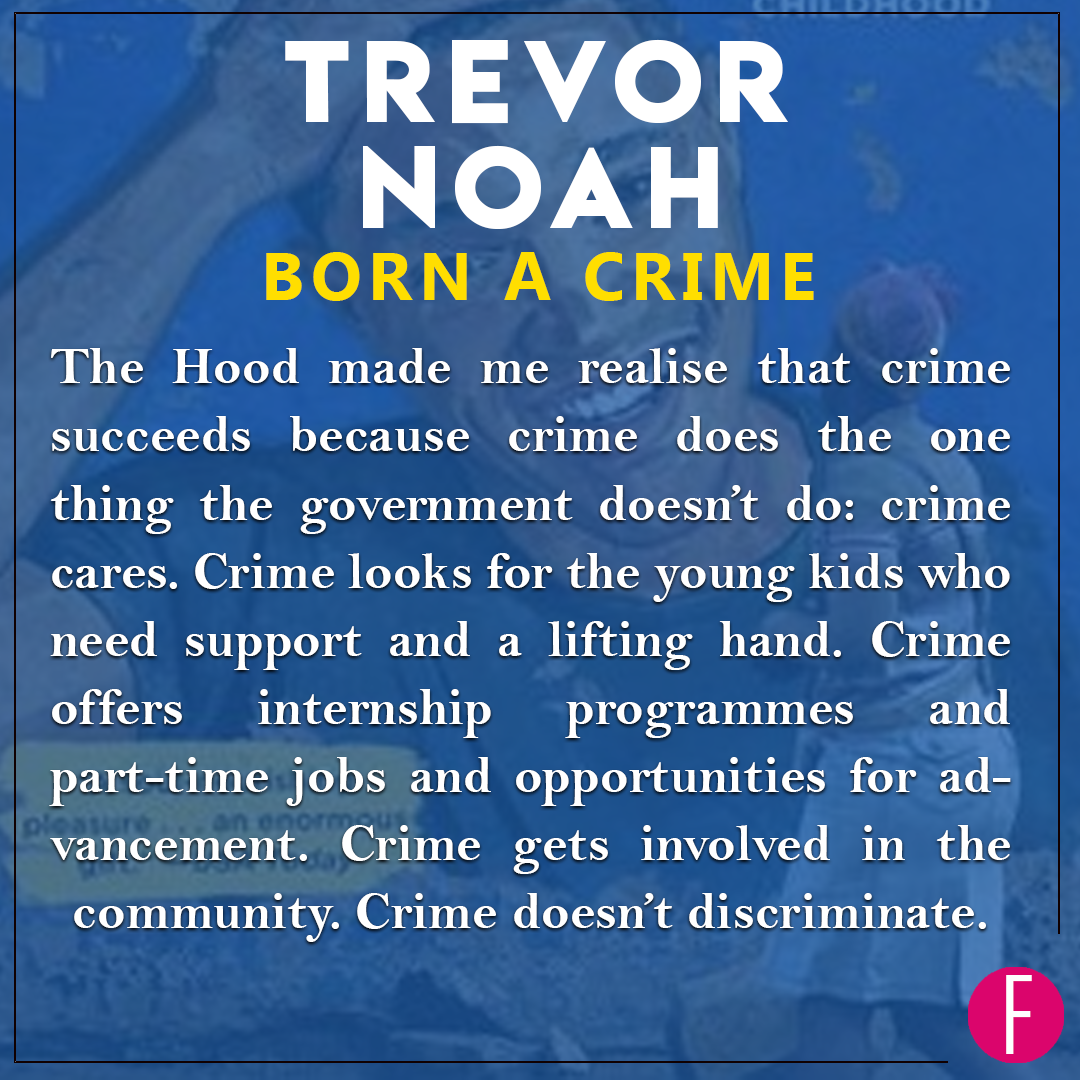 Born A Crime by Trevor Noah – A Timeless Story - FUCHSIA