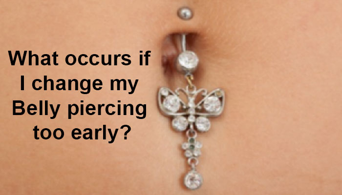 When Can I Change My Belly Ring? | Infoik